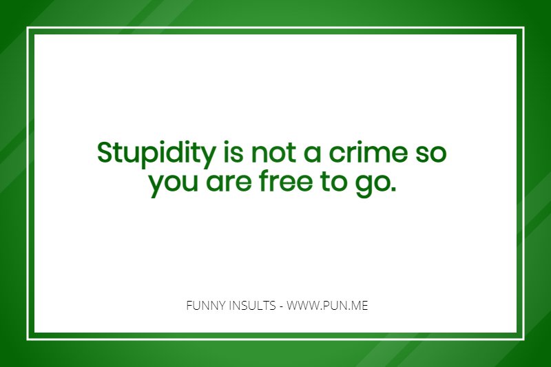 115 Funny Insults To Spark Laughter Not Tears Pun me 115 Funny Insults To Spark Laughter Not Tears Pun me